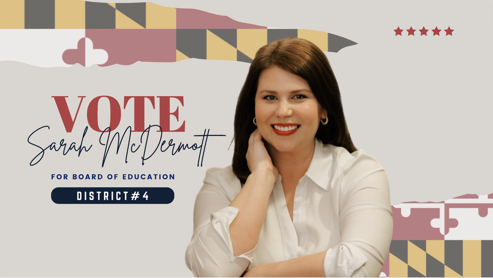 Sarah McDermott for Board of Education District 4