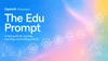 OpenAI Education launches The Edu Prompt | ETIH EdTech News — EdTech ...
