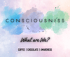consciousness coffee
