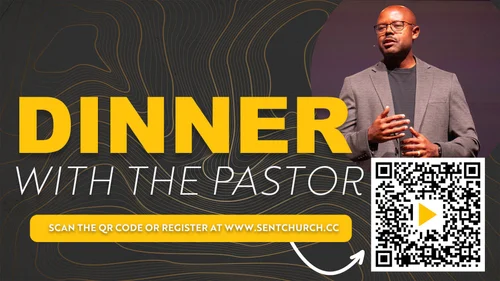 Dinner With the Pastor — Sent Church