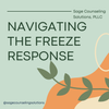 Understanding Trauma Responses: Unlocking the Freeze and Finding ...