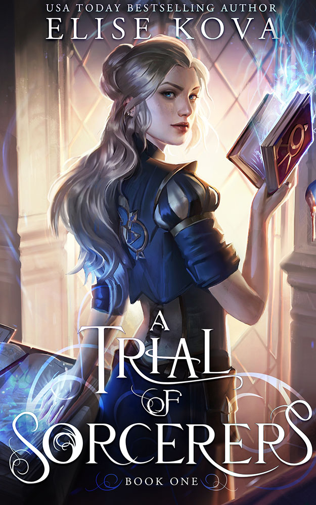 A Trial of Sorcerers (A Trial of Sorcerers, Book One) — Elise Kova