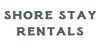 Shore Stay Rentals