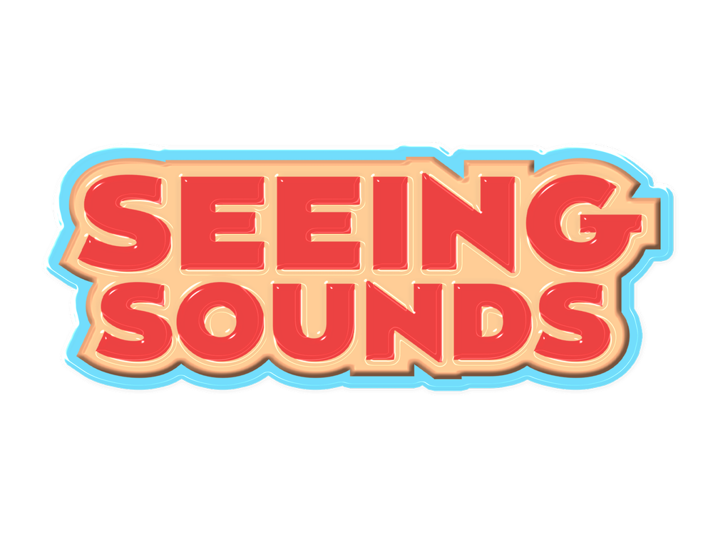 SEEING SOUNDS