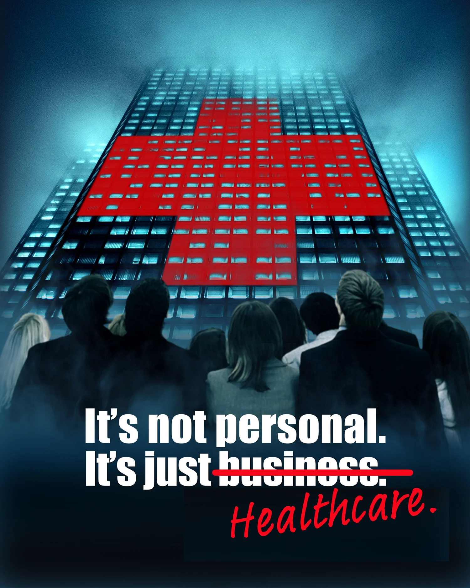 It's Not Personal, It's Just Healthcare.
