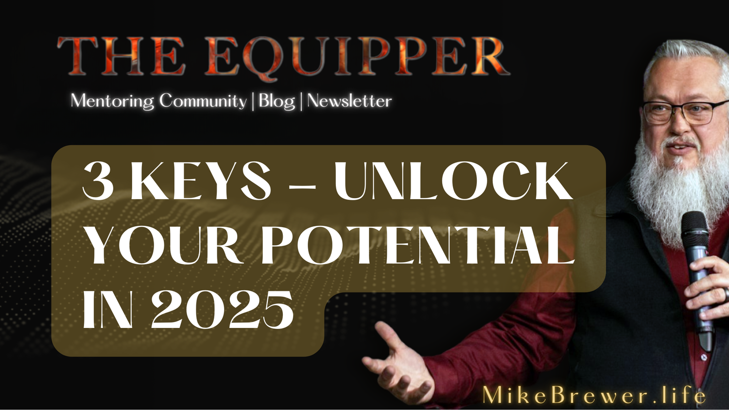 The Equipper — Mike Brewer - The Equipping Company