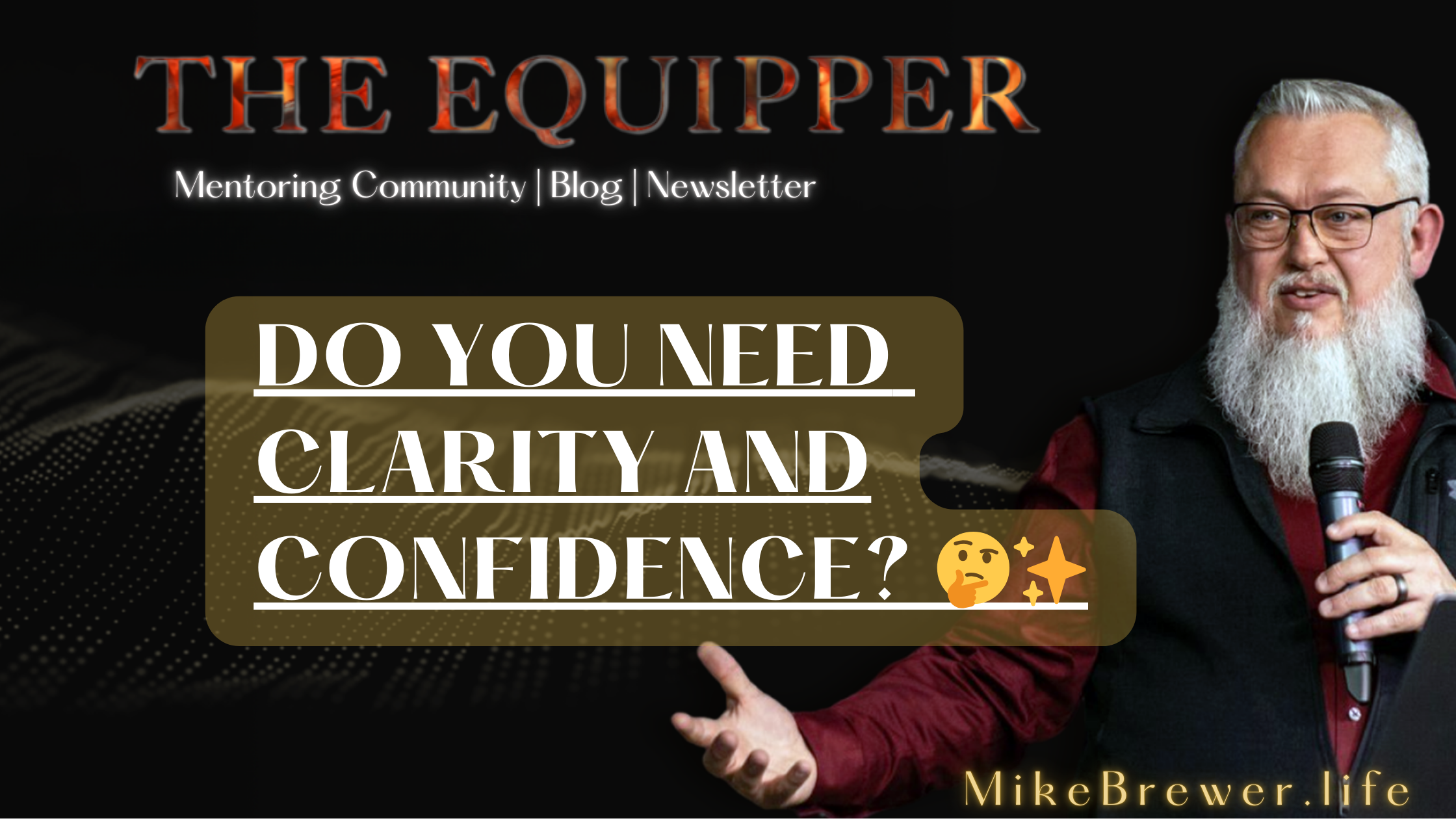 The Equipper — Mike Brewer - The Equipping Company