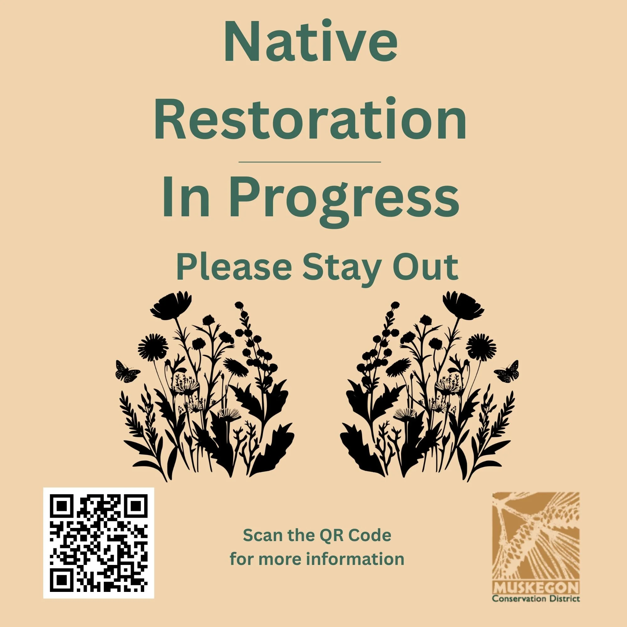 Native Restoration in Progress Sign — Muskegon Conservation District