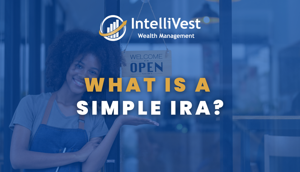 What Is a Simple IRA? A Beginner's Guide to Retirement Savings ...