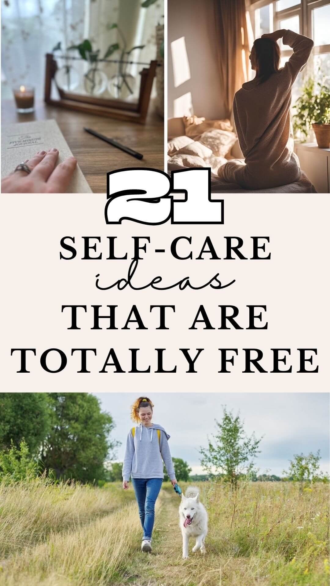 21+ Self-Care Ideas That Cost Zero — bunches of beautiful
