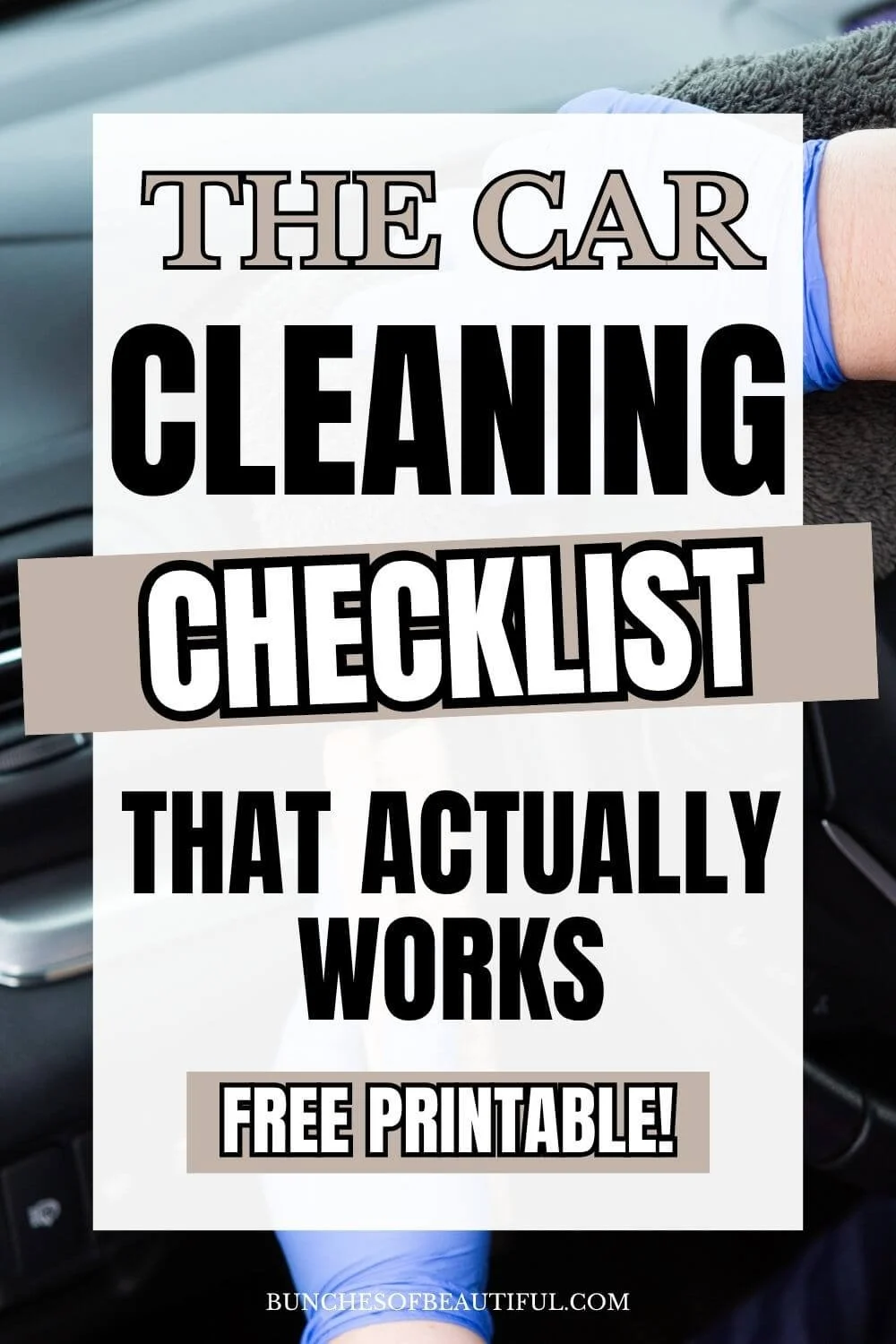 The Weekly Car Cleaning Checklist That Keeps My Car (and Sanity) in ...