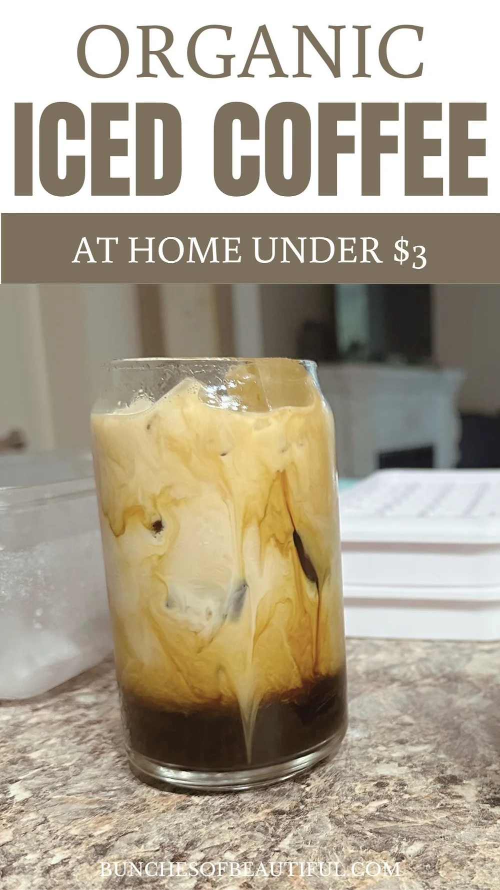 Make Iced Coffee at Home (and Save a Ton of Money!) — BUNCHES OF BEAUTIFUL