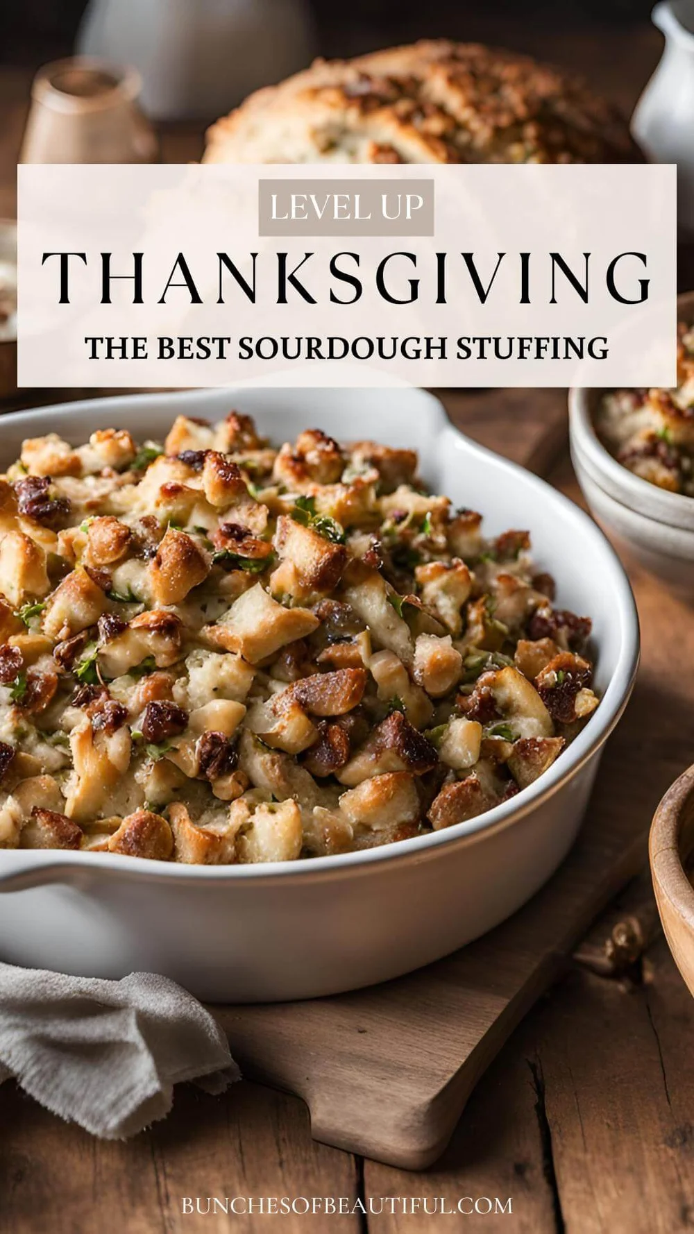 Sourdough Stuffing with Sausage and Apples — bunches of beautiful
