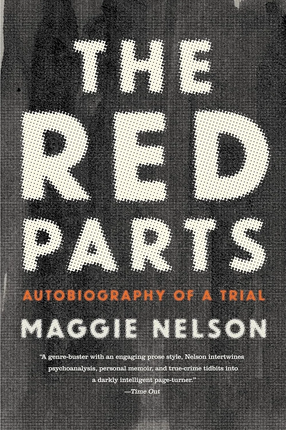 The Red Parts: Autobiography of a Trial — Sunny's Bookshop
