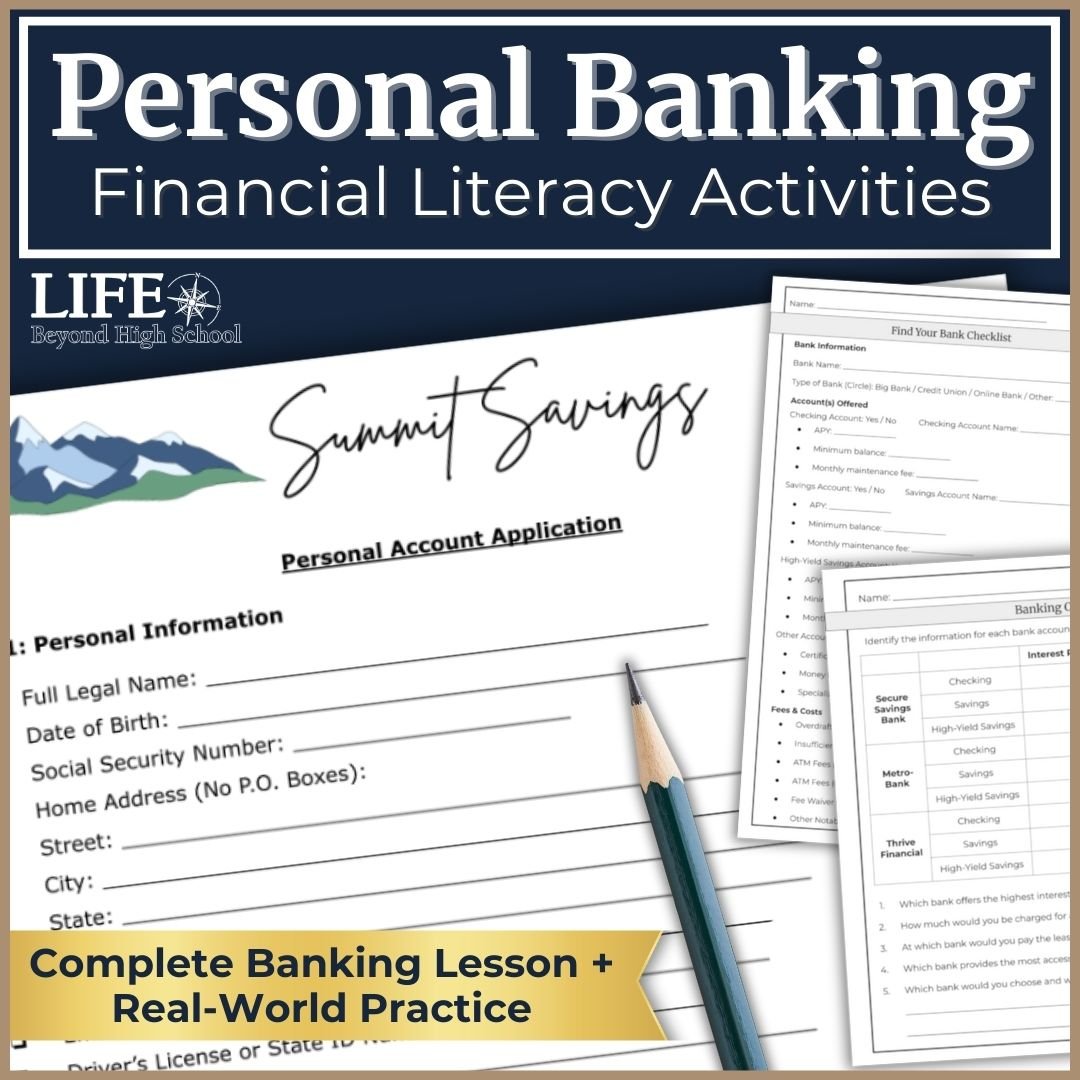 Banking Skills Lesson & Activities — Life Beyond High School