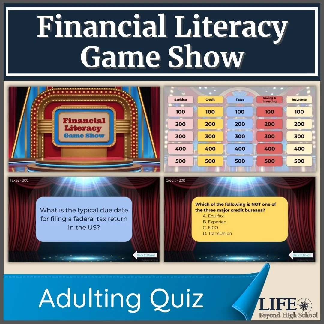 Financial Literacy Game Show — Life Beyond High School