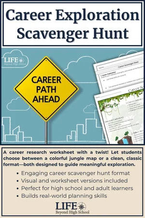 Career Exploration Scavenger Hunt — Life Beyond High School
