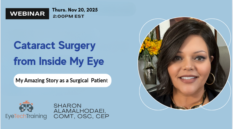 Cataract Surgery from Inside My Eye — Eye Tech Training
