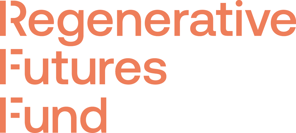 The Fund — Regenerative Futures Fund | Working Together Towards A ...