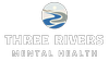 Our Services — Three Rivers Mental Health | Psychotherapy & Medication ...