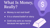 What is Money? (Humanity's Biggest Illusion) — Mind Math Money