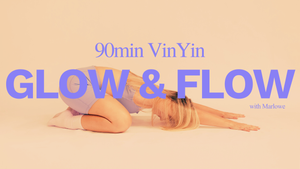 Flow & Glow with Marlowe - Free 90min VinYin — Indigo Soul Wellness ...