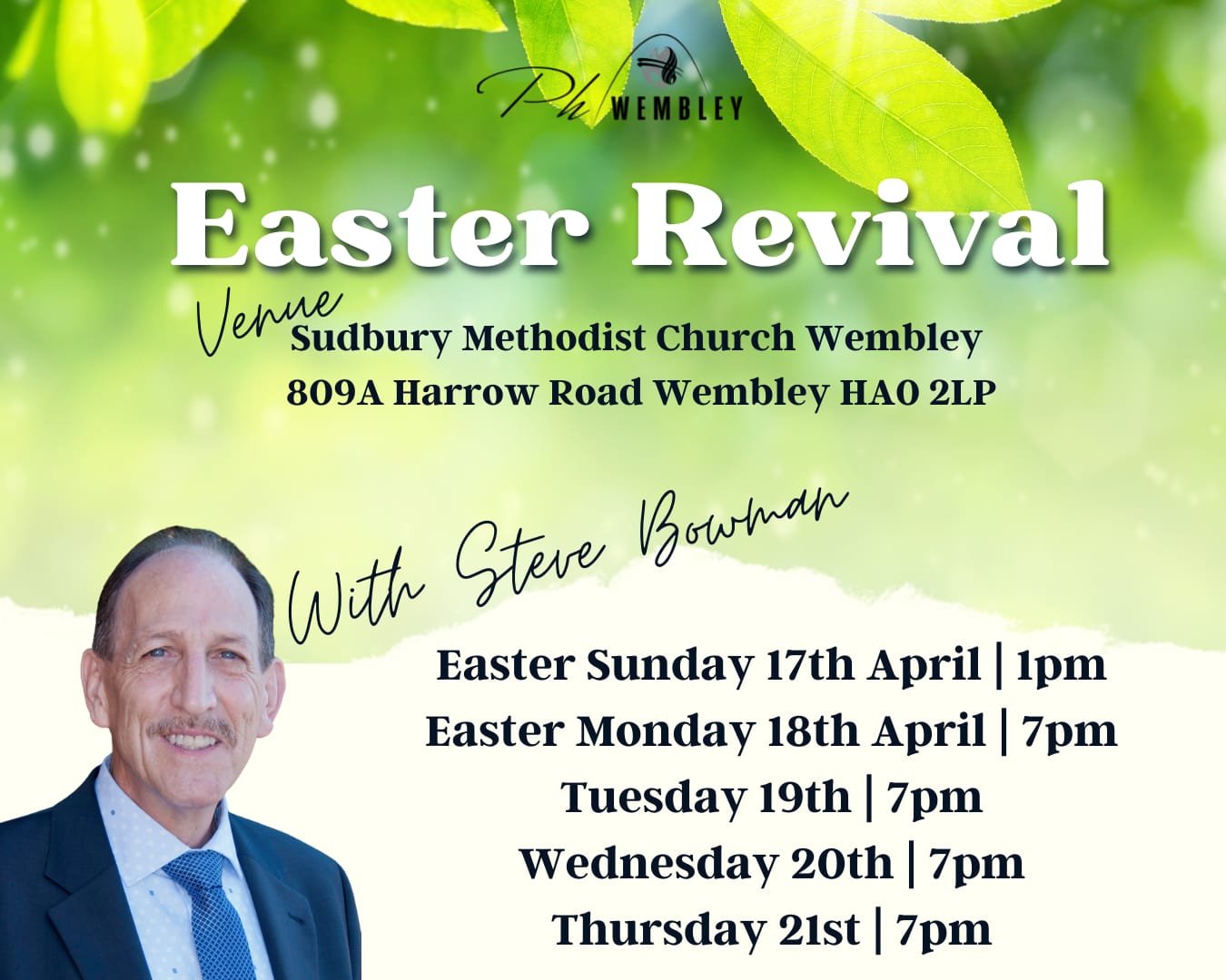 Easter Monday Revival Service with Peter Bowman | PH Wembley — PHC Borehamwood