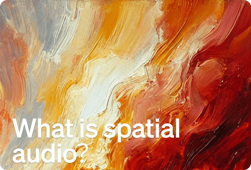 What Is Spatial Audio? A Deep Dive | Audiocube