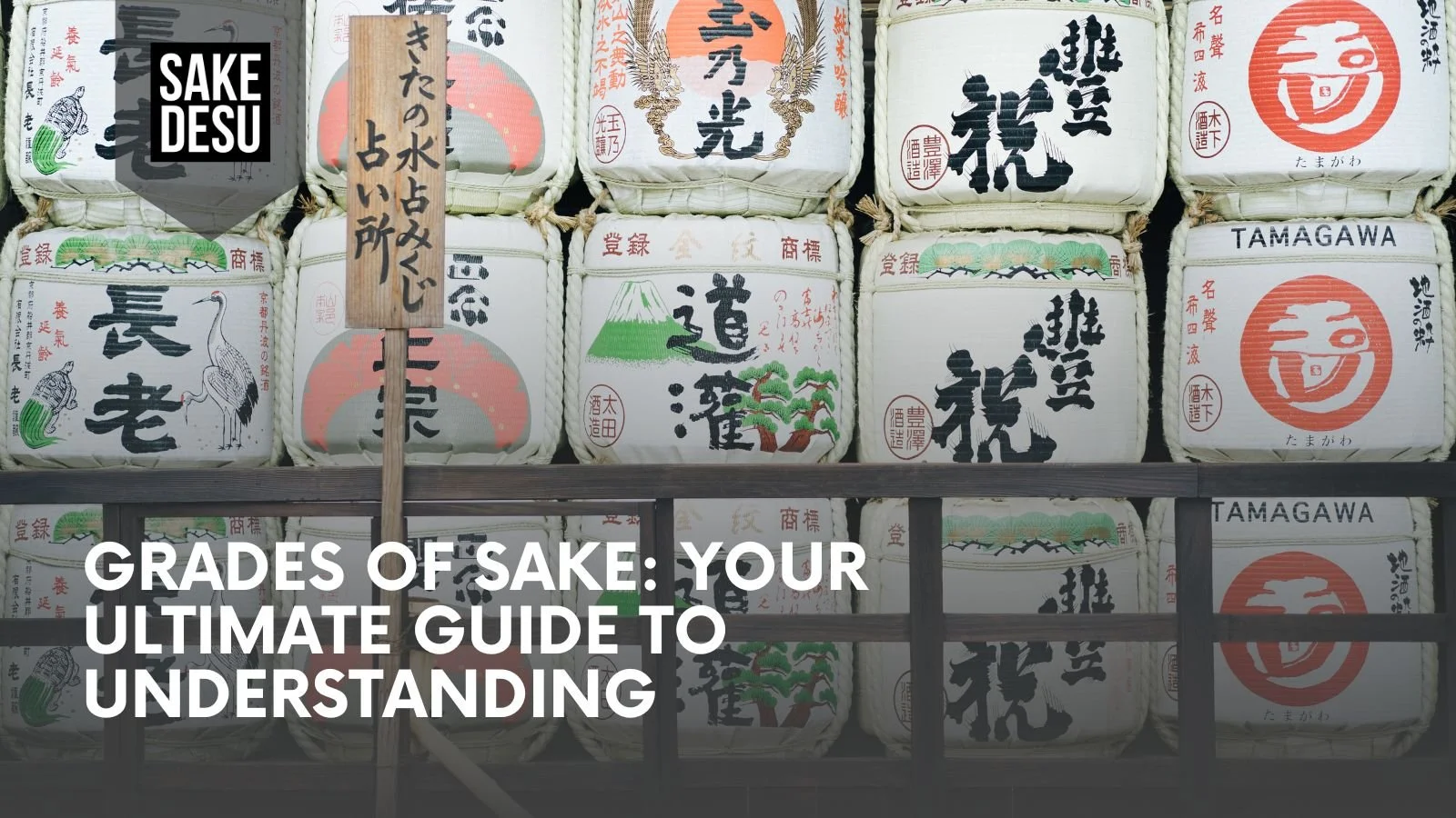 Grades of Sake: Your Ultimate Guide to Understanding — Sake Desu