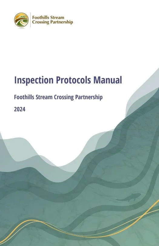 FSCP Inspection Protocols Manual 2024 — Foothills Stream Crossing ...