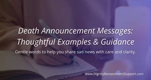Death Announcement Messages: Examples for Every Situation — Dignity ...