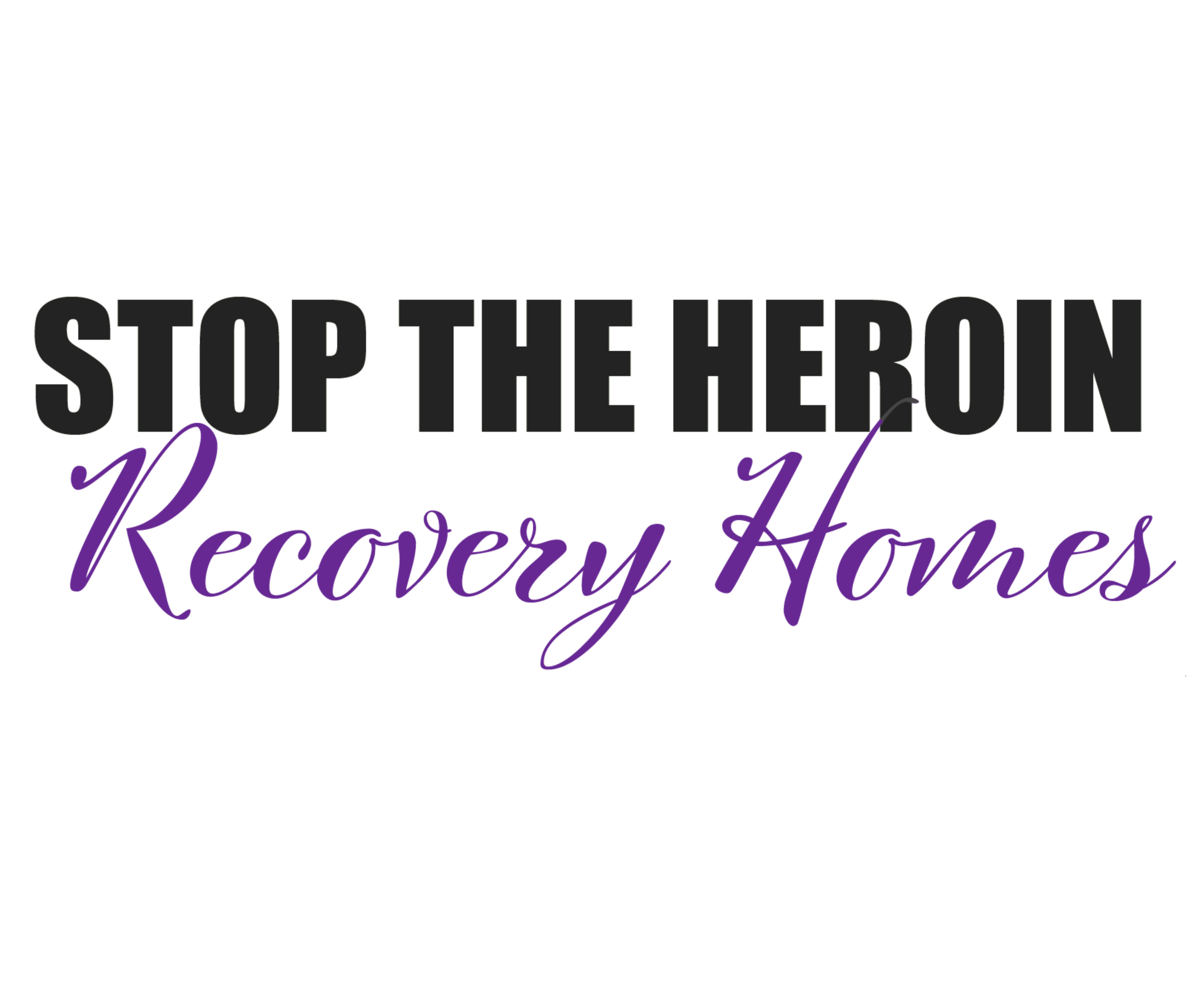 Stop The Heroin Recovery Homes