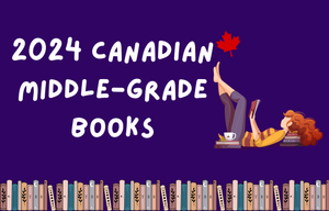 2024 Canadian Middle Grade Books — Jessica Renwick