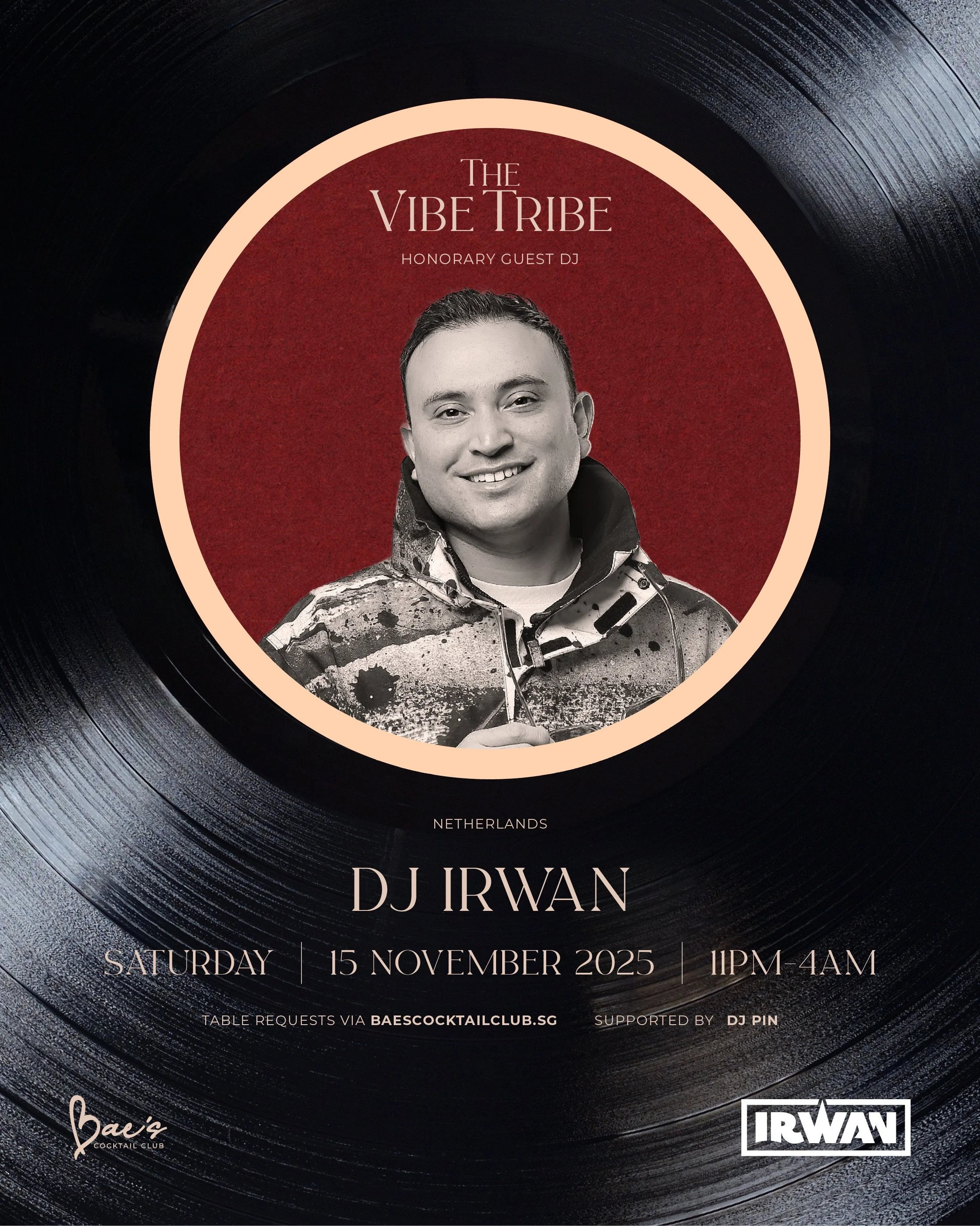 The Vibe Tribe - DJ Irwan — Baes Cocktail Club