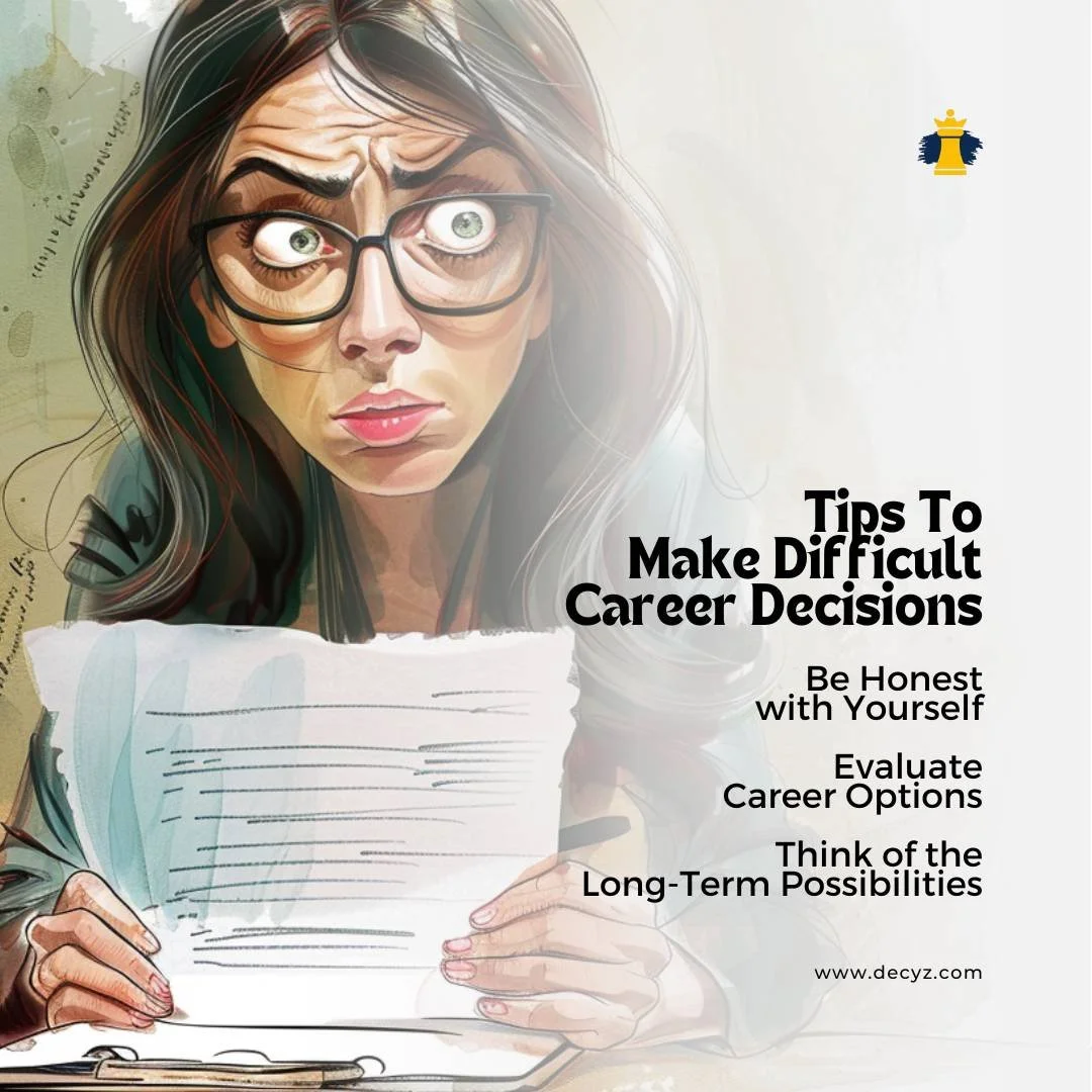 Difficult Decisions In Life And 9 Steps To Deal With Them — Decyz