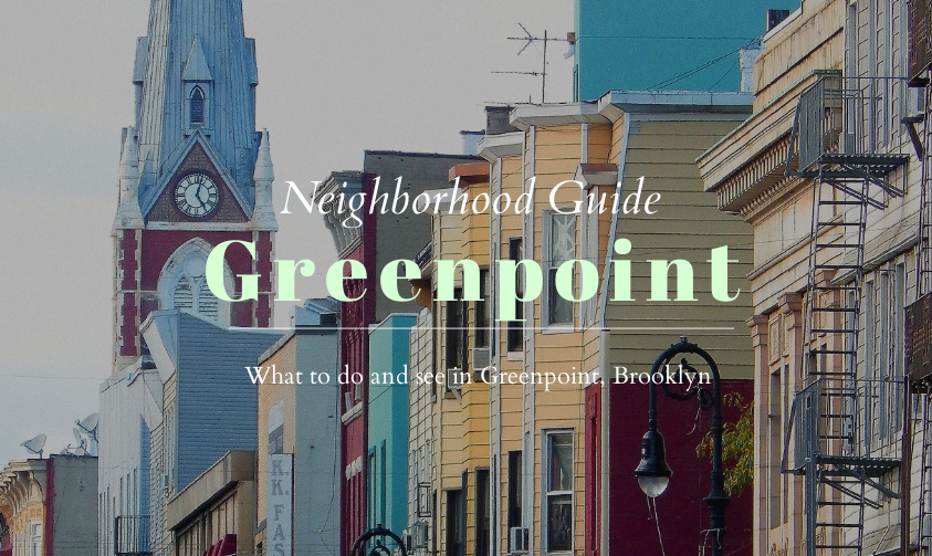 Greenpoint Neighborhood Guide — English Outdoors | Immersive Language ...