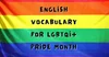 English Vocabulary for LGBTQI+ Pride Month — English Outdoors ...