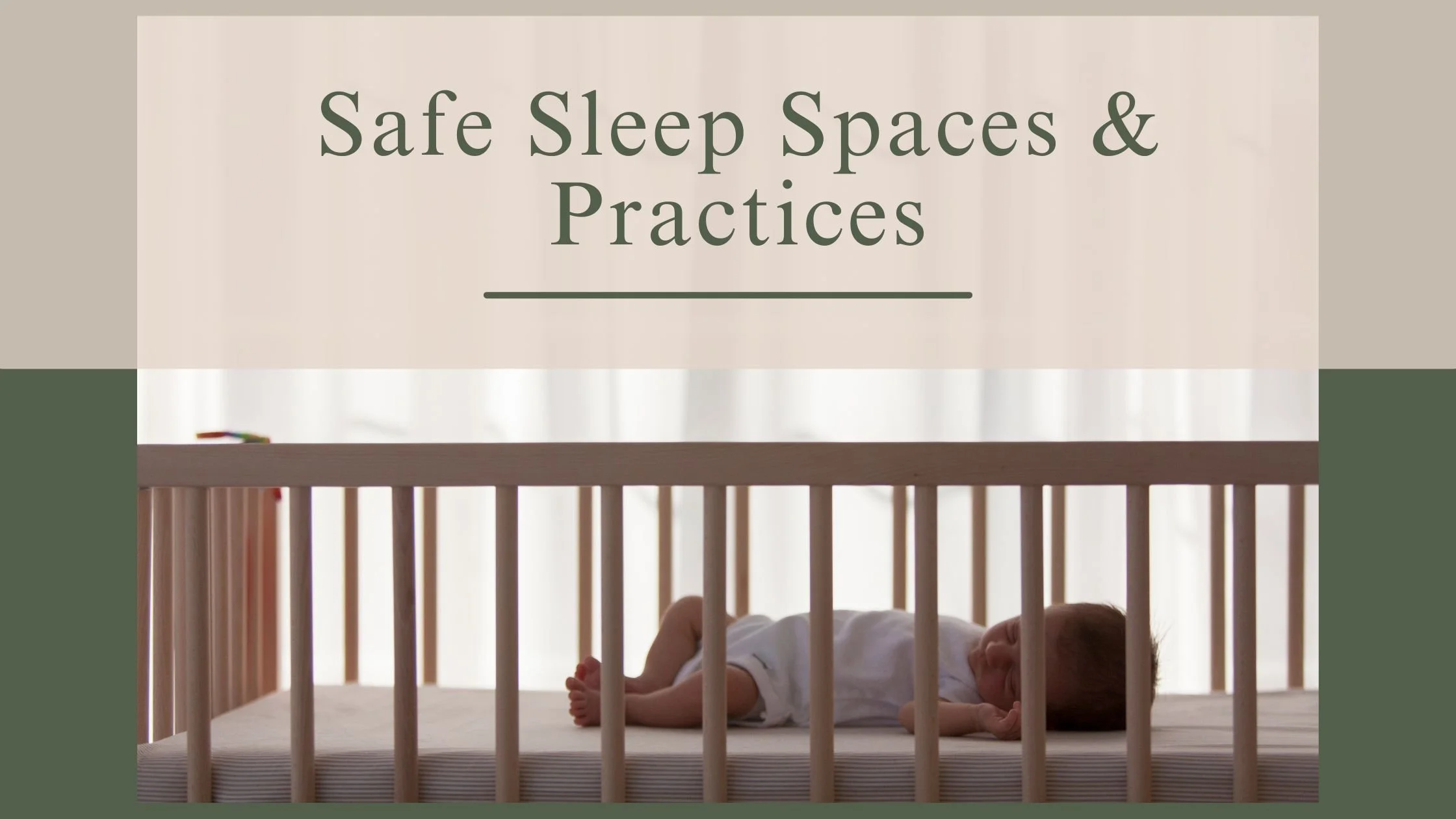 Safe Sleep Spaces and Practices — Newborn Nacht Nurturer