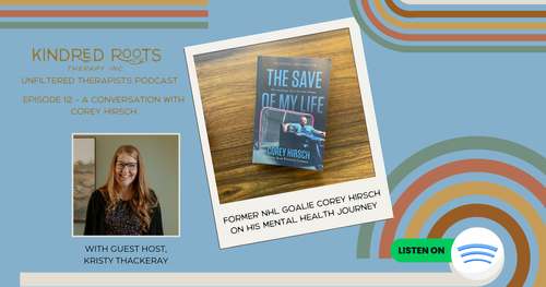 The Unfiltered Therapists Podcast — Kindred Roots Therapy Inc.