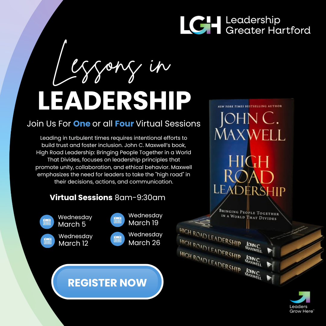 Leadership Greater Hartford Announces 2025 Lessons in Leadership Series Featuring John C ...