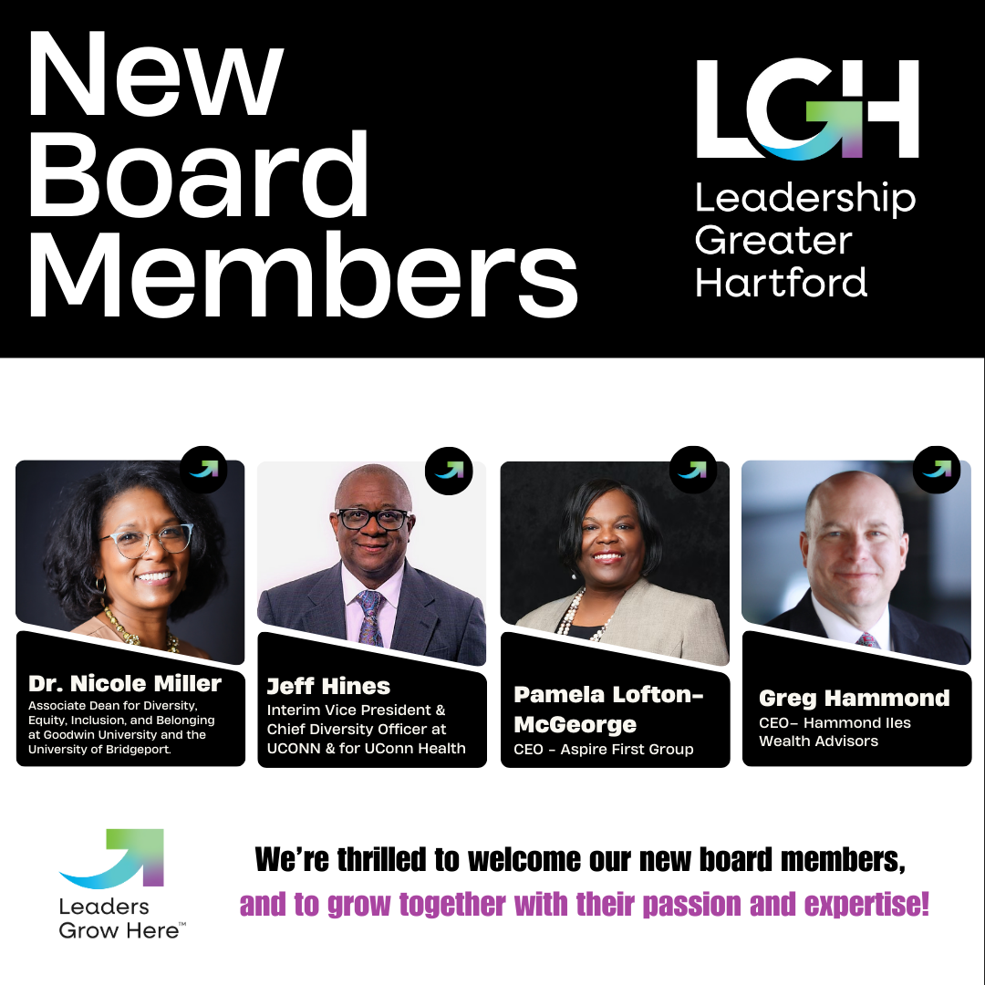Leadership Greater Hartford Welcomes New Board Members — MetroHartford Alliance