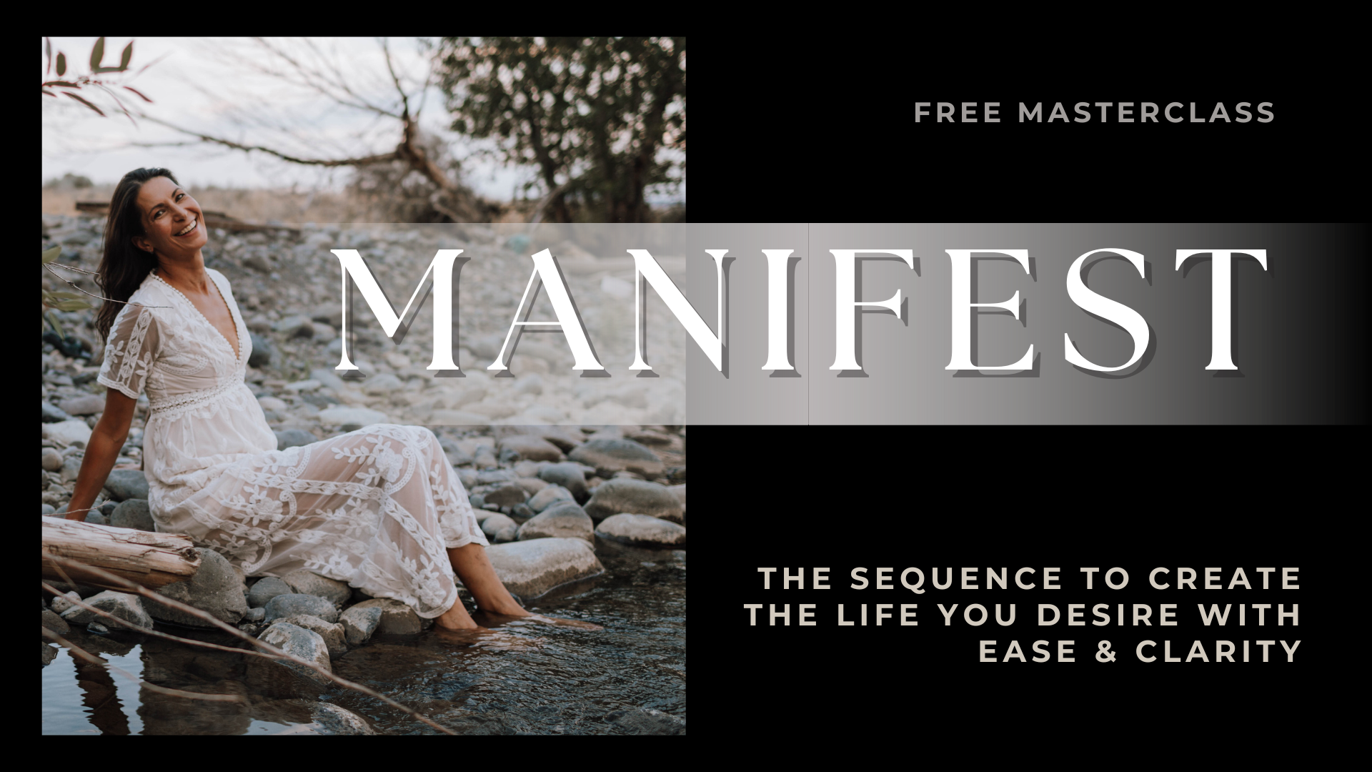 Manifest Masterclass - The Sequence to create the life you desire with ...