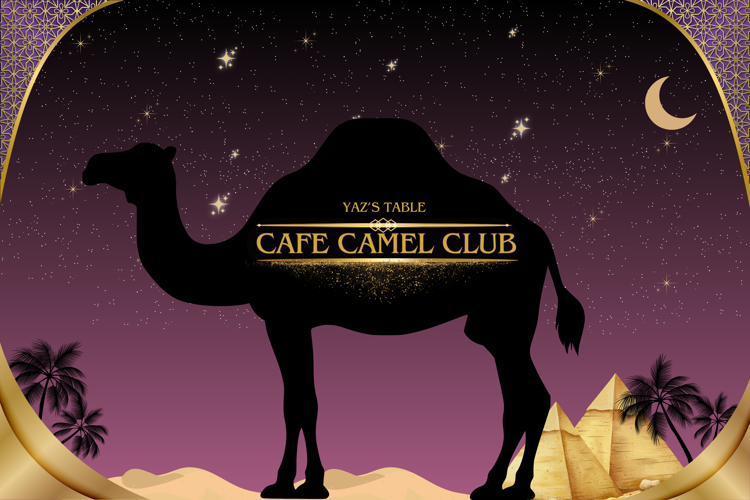 Cafe Camel Club - Yaz's Table — Yaz's Table