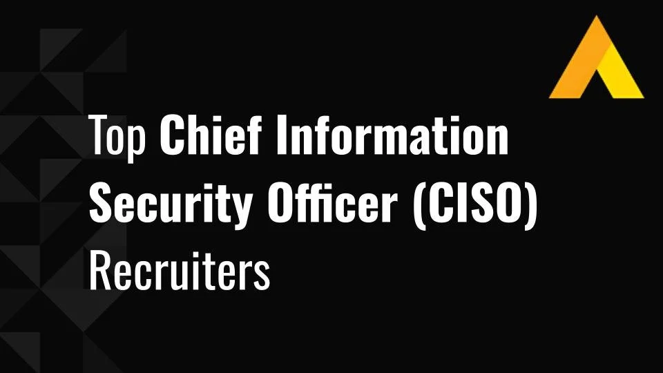 Top Chief Information Security Officer (CISO) Recruiters — Alpha Apex ...