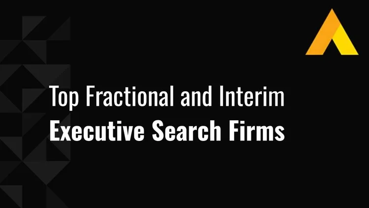 Top 10 Fractional and Interim Executive Search Firms in 2026 — Alpha ...