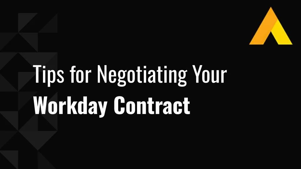 10 Tips for Negotiating your Workday Contract — Alpha Apex Group ...