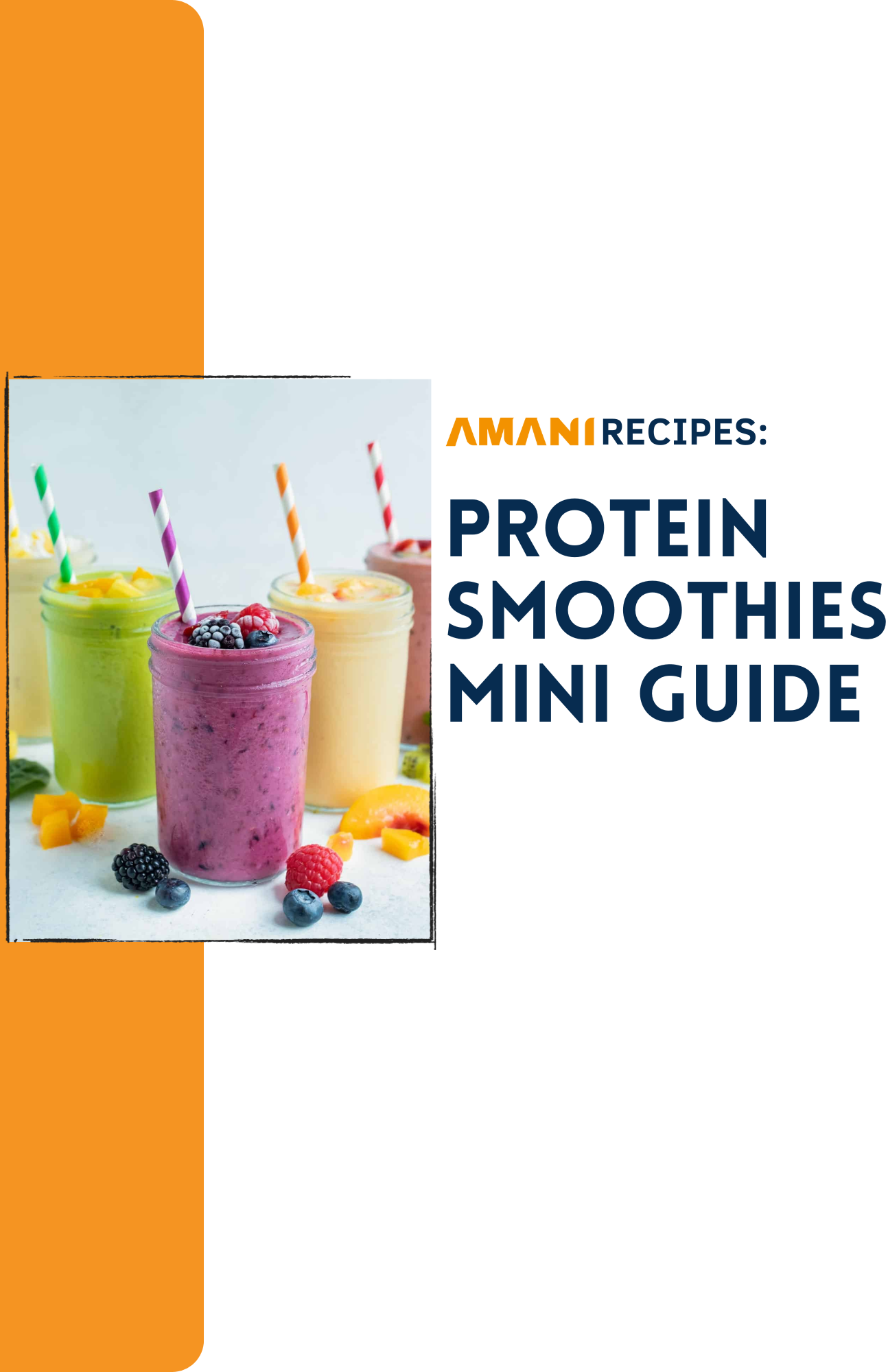 Protein Smoothies Mini Guide — Amani Sports Nutrition