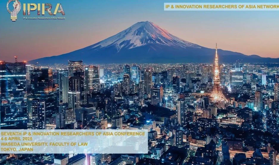 7th Annual IP & Innovation Researchers Asia (IPIRA) Conference — RCLIP ...