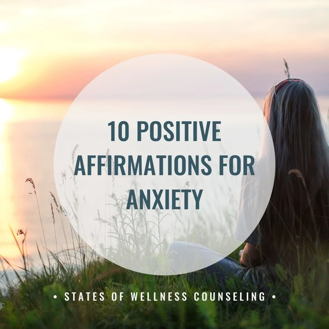 10 Positive Affirmations for Anxiety