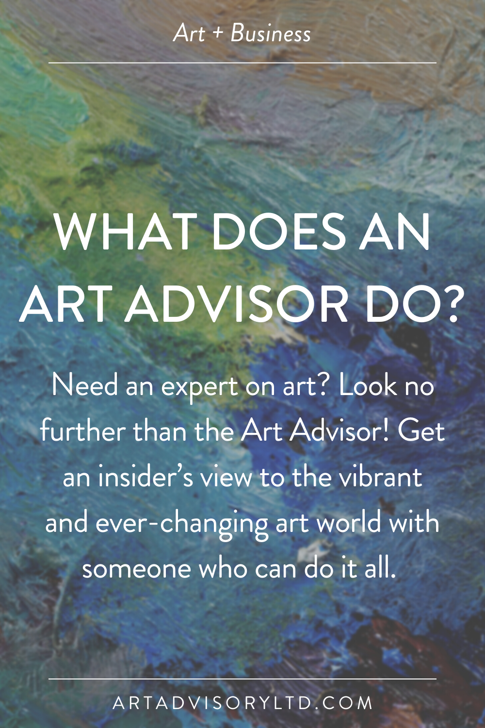 What Does an Art Advisor Do? — Art Advisory Ltd